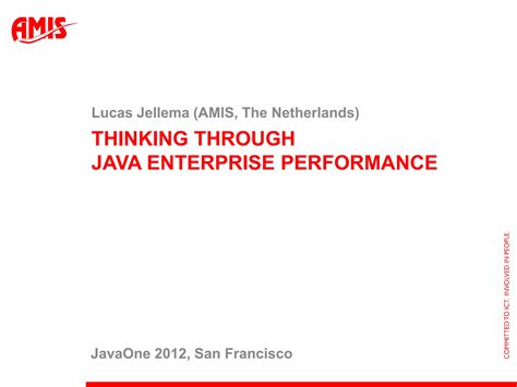 thinking through java enterprise performance lucas jellema oracle openworld 2012 ppt