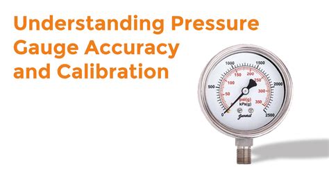 Accuracy In Pressure Gauges And Calibration Guide Gic