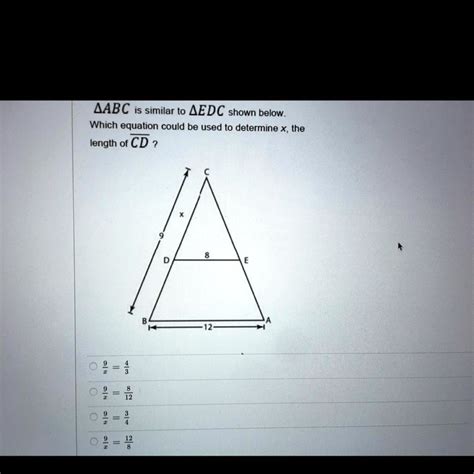 abc is similar to edc shown below which equation could be used to