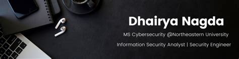 Dhairya Nagda Security Analyst Commonwealth Of Massachusetts Cybersecurity Graduate