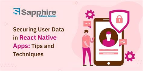 Securing User Data In React Native Apps