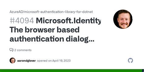 Microsoft Identity Client Msalclientexception The Browser Based Authentication Dialog Failed To