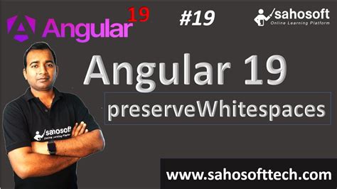 preservewhitespaces in angular 19 angular 19 tutorials in hindi