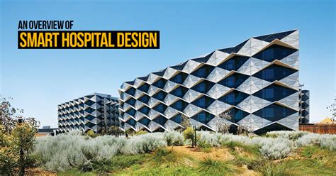 An Overview Of Smart Hospital Design Rtf Rethinking The Future