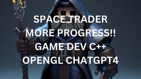 Space Trader Game Dev Making Progress C Opengl Nanovg Chatgpt