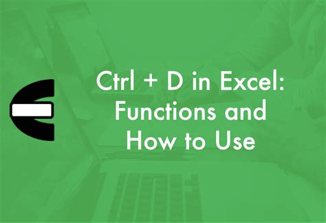 Ctrl D In Excel Functions And How To Use