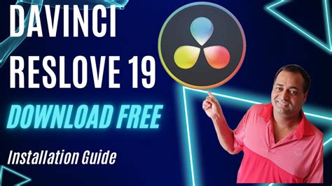 Download Davinci Resolve 19 Free Your Step By Step Installation Guide Youtube