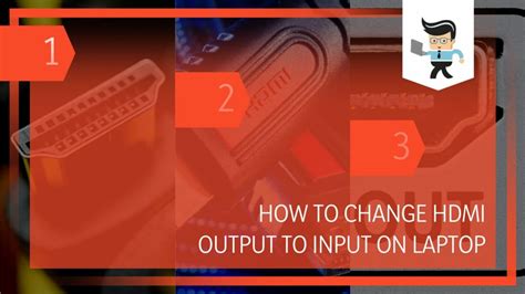 How To Change HDMI Output To Input On Laptop Key Info
