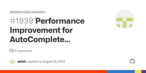 Performance Improvement For AutoComplete Component Issue Skeletonlabs Skeleton GitHub