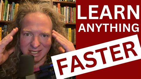 how to learn anything faster youtube