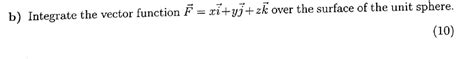 Solved B Integrate The Vector Function Vec F X Solved B Integrate The Vector Function Vec F X