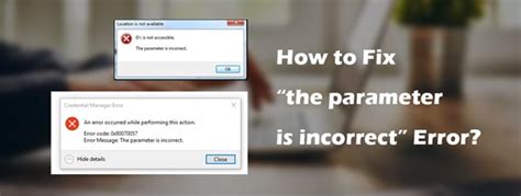 Fixed The Parameter Is Incorrect Error In Windows 1110