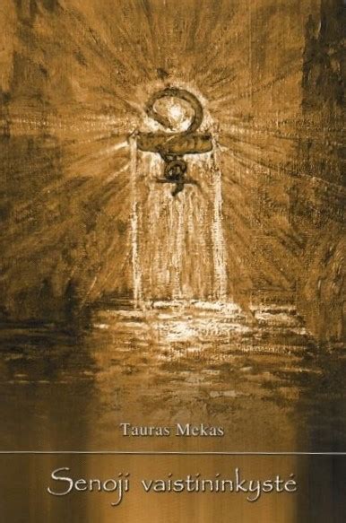 Senoji Vaistininkystė Rašytinės Trejos Devynerios 2005 Tauras