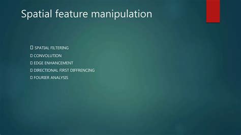 Spatial Enhancement Techniques PPT