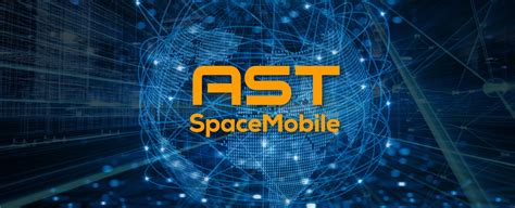 Financialcontent Ast Spacemobiles Star Is Rising Get In While Its