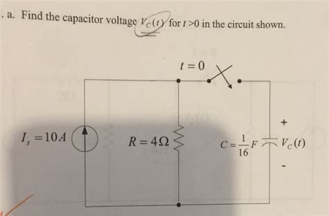 Solved A Find The Capacitor Voltage Vct For T In The Chegg Com