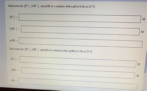 Solved Determine The Oh Ph And Poh Of A Solution With A Chegg Com Chegg Com