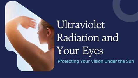 Protecting Your Eyes From Uv Radiation Essential Tips For Sun Safety