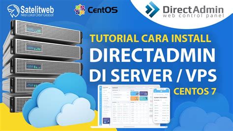 Cara Cepat Install Directadmin Di Servervps Centos 7 Satelitweb Youtube