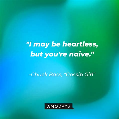 57 Chuck Bass Quotes — The Billionaire Heartthrob From ‘gossip Girl