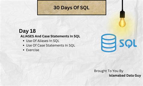 Day 18 Aliases And Case Statements In Sql