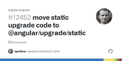 Move Static Upgrade Code To Angular Upgrade Static Issue Angular Angular Github