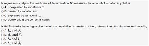 Solved In Regression Analysis The Coefficient Of Chegg