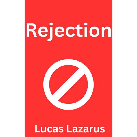 Rejection