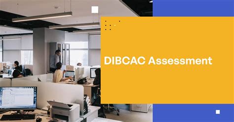 Dibcac Assessments Purpose Benefits And Compliance Risks