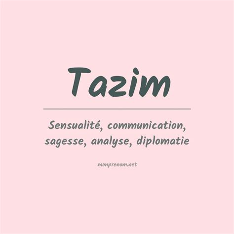Signification Du Prénom Tazim