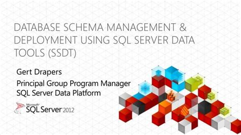 Database Schema Management And Deployment Using Sql Server Data Tools Ssdt Ppt