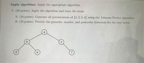Solved Apply Algorithm Apply The Appropriate Algorithm 5