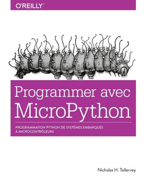 Programmer Avec Micropython By Nicholas H Tollervey Ebook Barnes And Noble®
