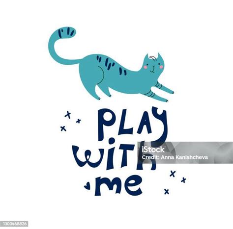 어린이 일러스트 고양이는 놀고 싶어합니다 손으로 그린 고양이와 문자 나와 함께 놀다의 귀여운 포스터 프린트 섬유 티셔츠 포스터 카드 놀이 청록색 새끼 고양이의 벡터 낙서