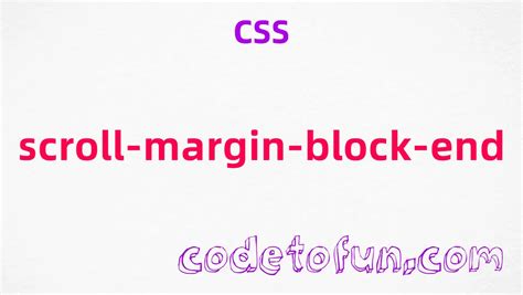 Css Scroll Margin Block Property Codetofun