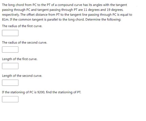 Solved The Long Chord From Pc To The Pt Of A Compound Curve