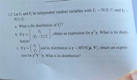 Solved 12 Let Y1 And Y2 Be Independent Random Variables