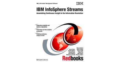 Ibm Infosphere Streams Assembling Continuous Insight In The Information Revolution Book