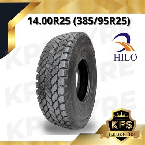 14 00r25 ยี่ห้อ Hilo 385 95r25 รุ่น B05n ยางรถเครน Th