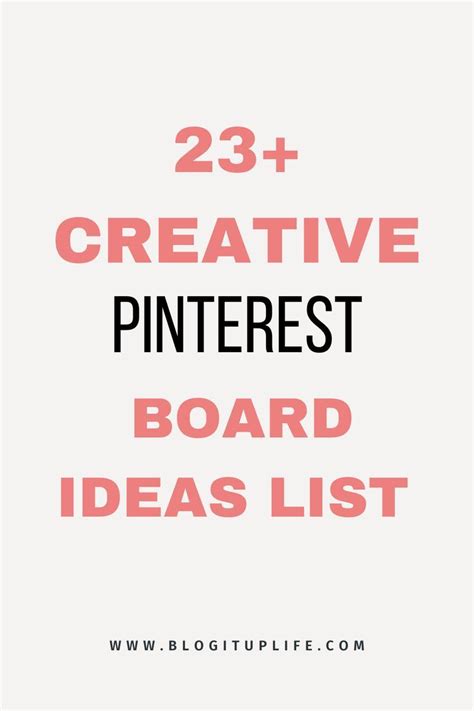 23 Creative Pinterest Board Ideas List Pinterest Boards Pinterest Board Names Business Slogans