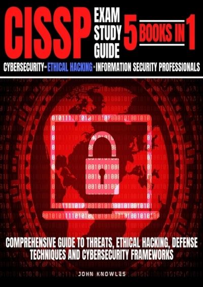 FREE READ PDF CISSP Exam Study Guide Cybersecurity And Ethical Hacking To Information