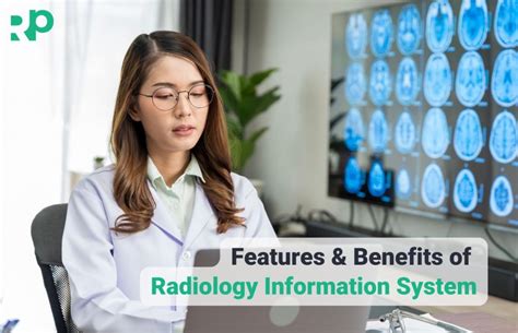 Radiology Information System Key Features And Benefits
