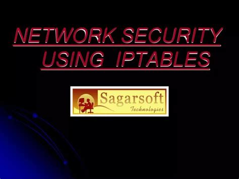 Ppt Network Security Using Iptables Powerpoint Presentation Free Download Id 6876454