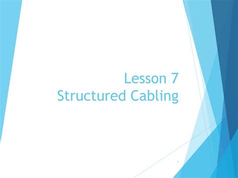 Lesson 7 Structured Cabling Ppt
