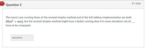 solved 0 2 pts question 3 the worst case running times of