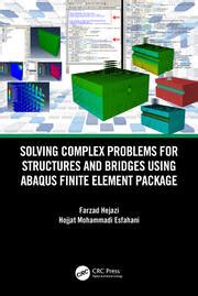 Solving Complex Problems For Structures And Bridges Using ABAQUS Finit