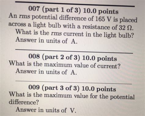 Solved 007 Part 1 Of 3 10 0 Points An Rms Potential