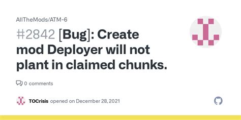 Bug Create Mod Deployer Will Not Plant In Claimed Chunks · Issue