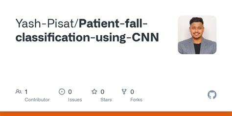 Github Yash Pisat Patient Fall Classification Using Cnn