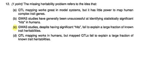 Solved 1 ﻿point ﻿the Missing Heritability Problem Refers